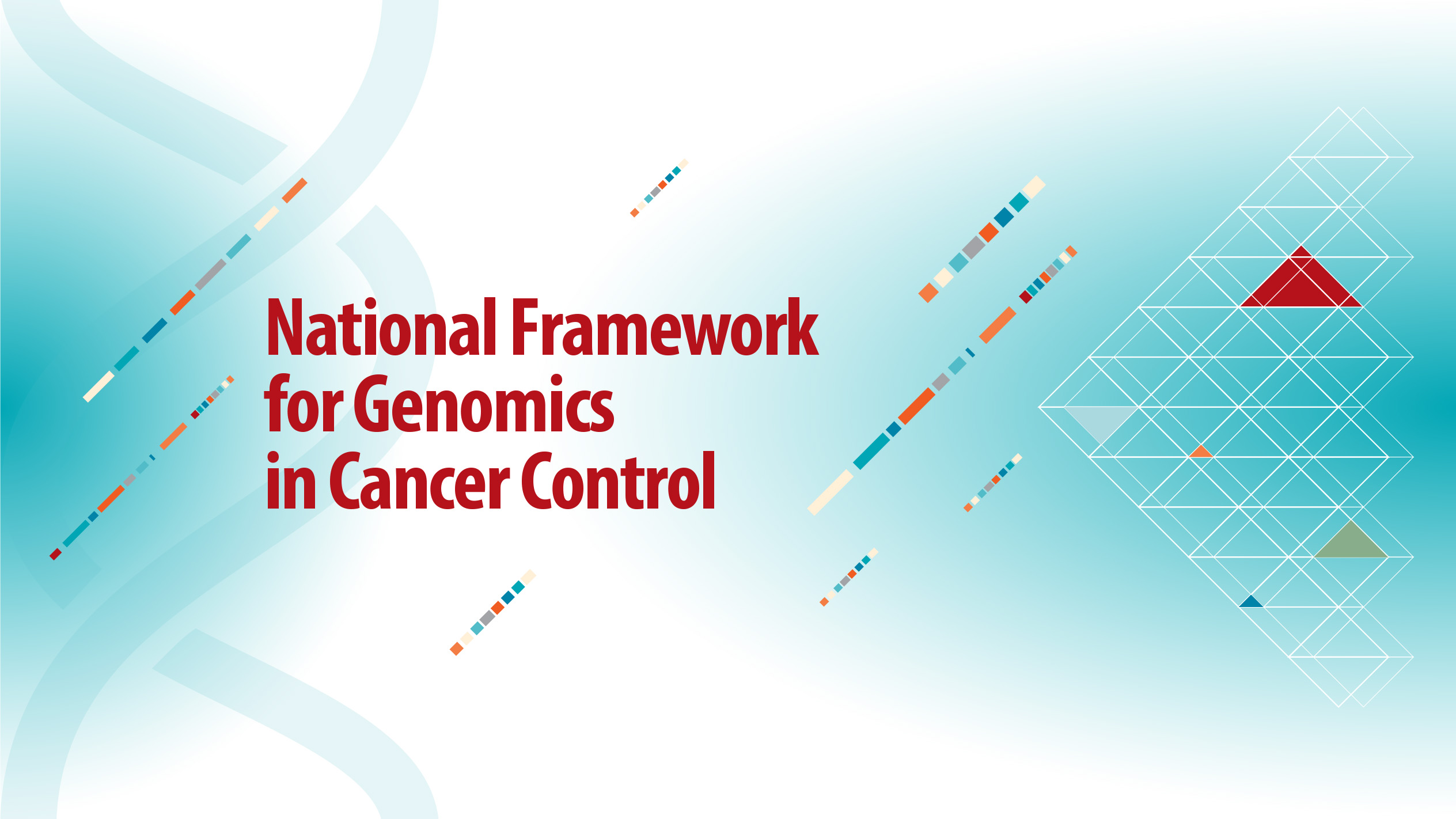 National Framework for Genomics in Cancer Control | Cancer Australia